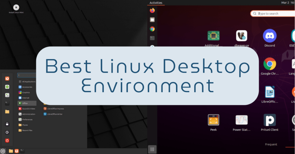 Choosing the Best Linux Desktop Environments for Your Needs